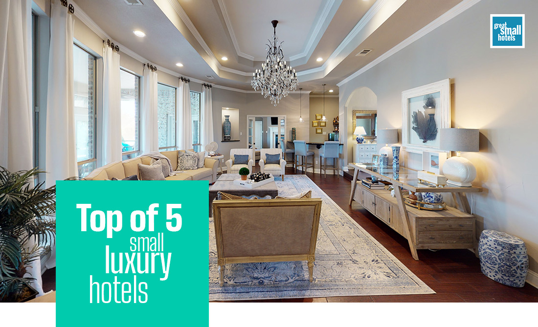 Top of 5 small luxury hotel in Europe | Great Small Hotels