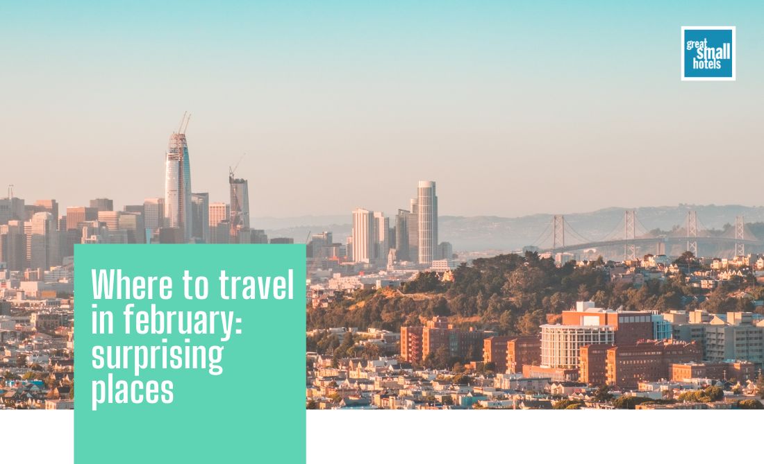 Where to travel in February: surprising places | GSH