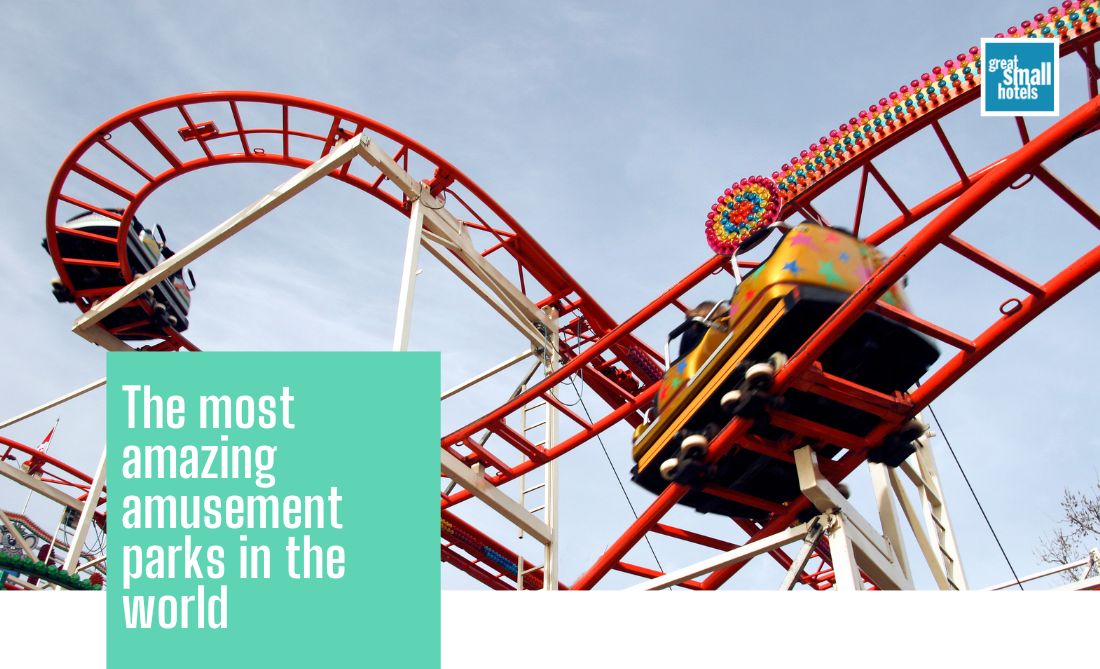 The most amazing amusement parks in the world | GSH