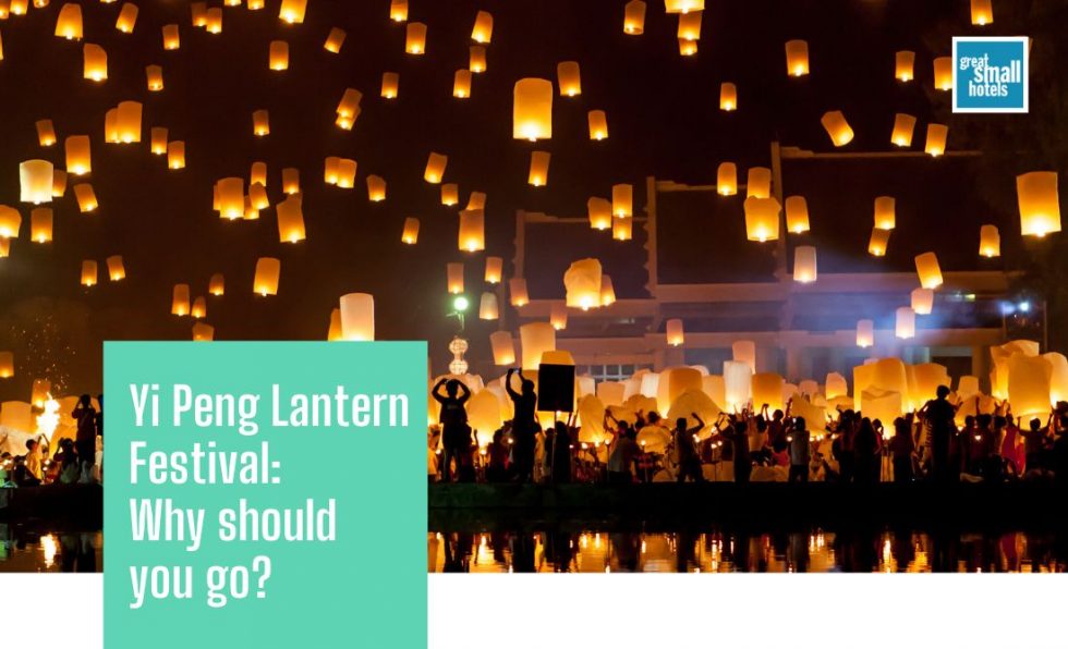 Yi Peng Lantern Festival: why should you go? | GSH